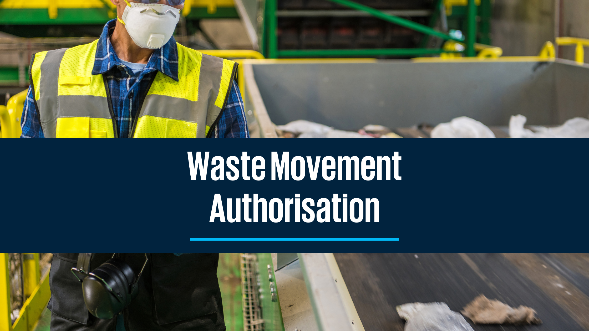 Waste Movement Authorisation - Prototype
