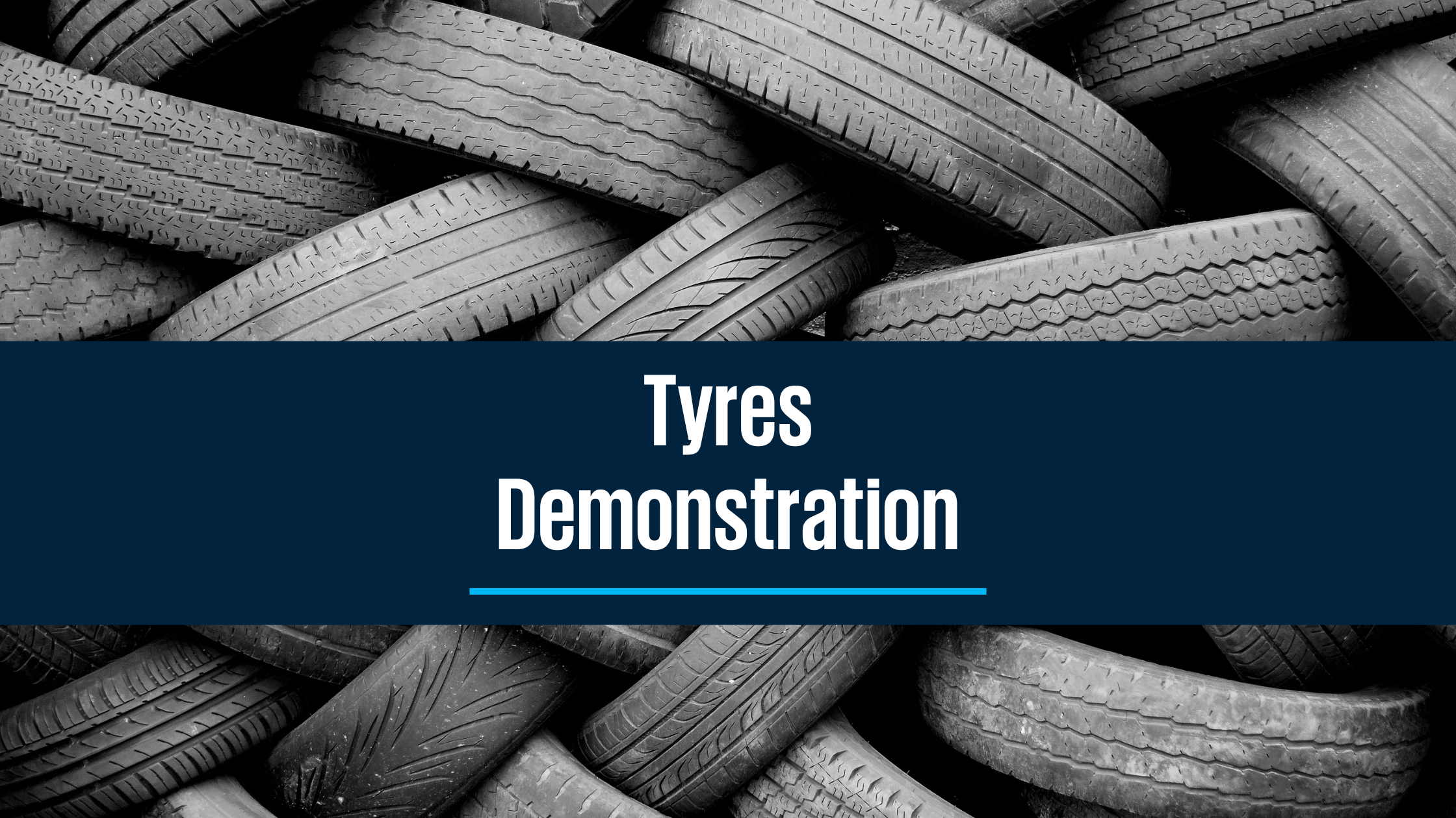Tyres Demonstration - Solution in Progress
